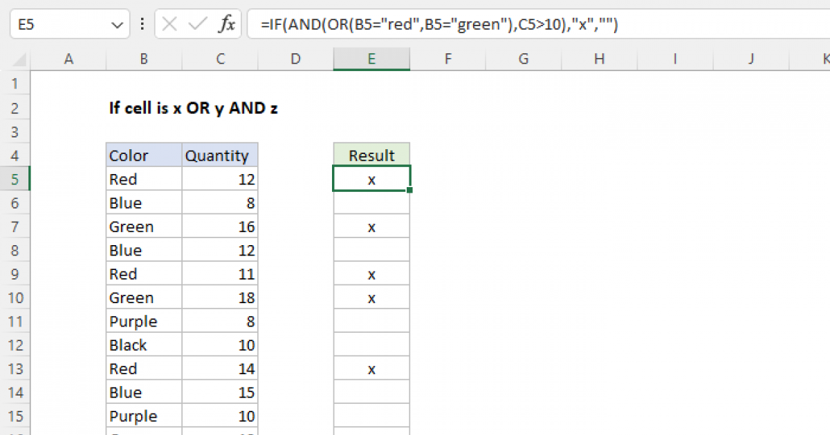 If Cell Is X Or Y And Z Excel Formula Exceljet