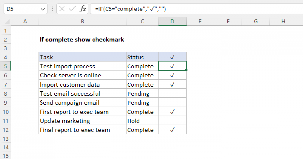 If Complete Show Checkmark Excel Formula Exceljet