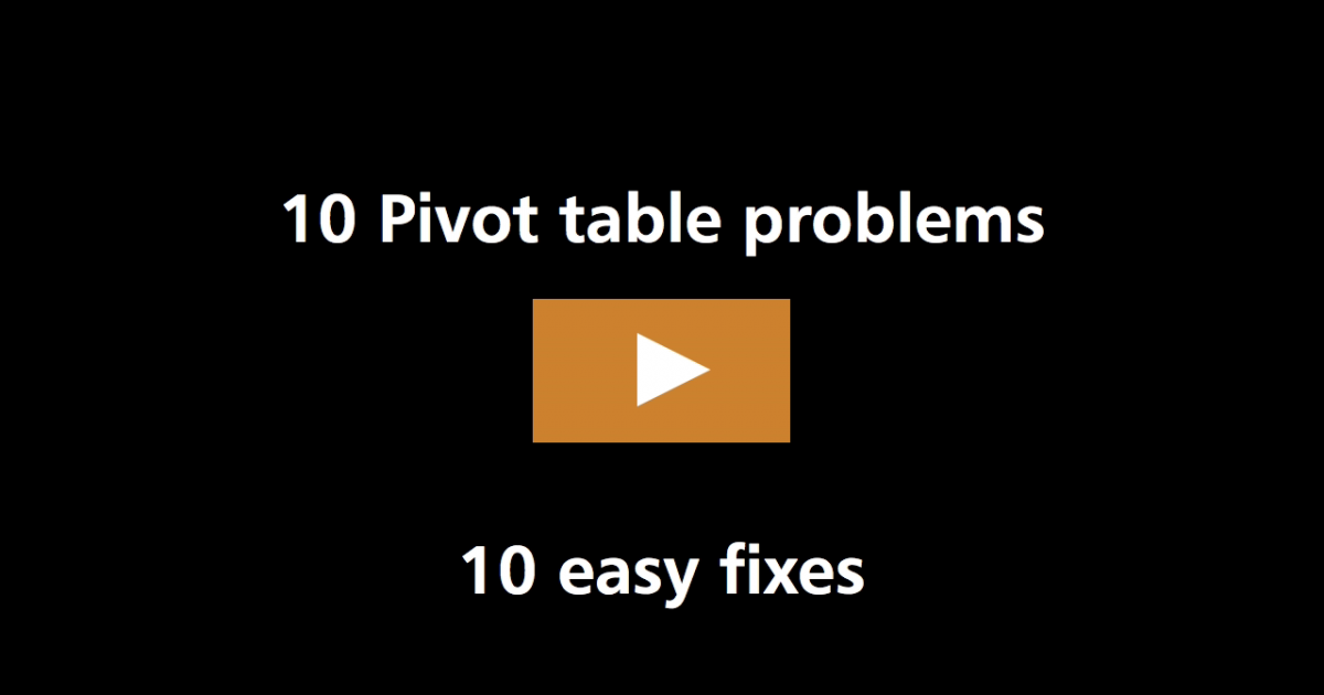 10 pivot table problems and easy fixes (video) | Exceljet