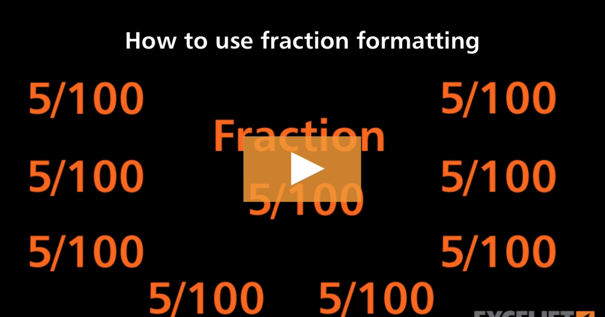 How to use fraction formatting in Excel (video) | Exceljet
