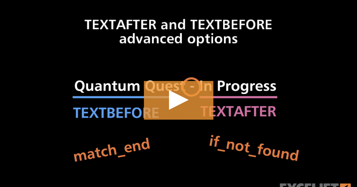 Textafter And Textbefore Advanced Options Video Exceljet